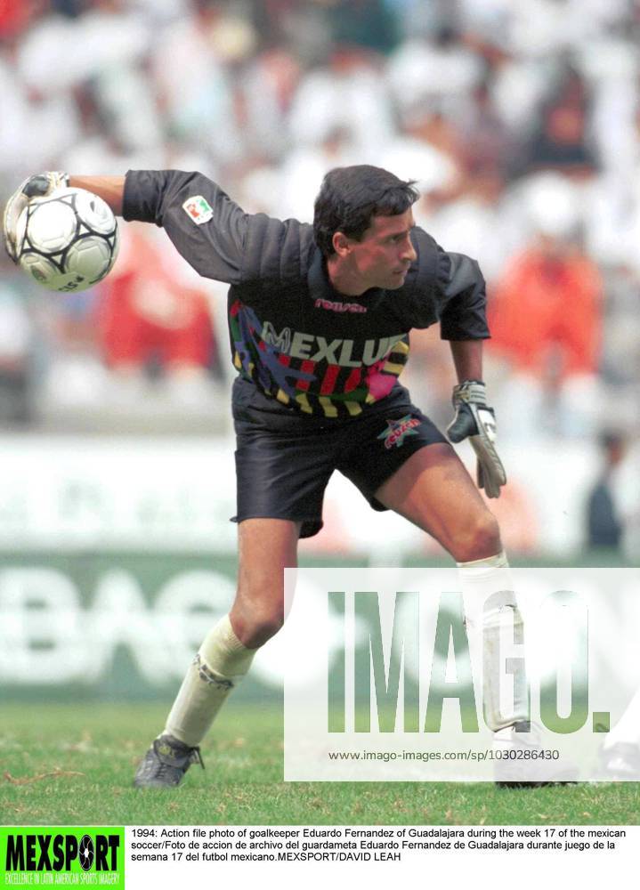 MEX SOC FERNANDEZ 1994: Action file photo of goalkeeper Eduardo ...