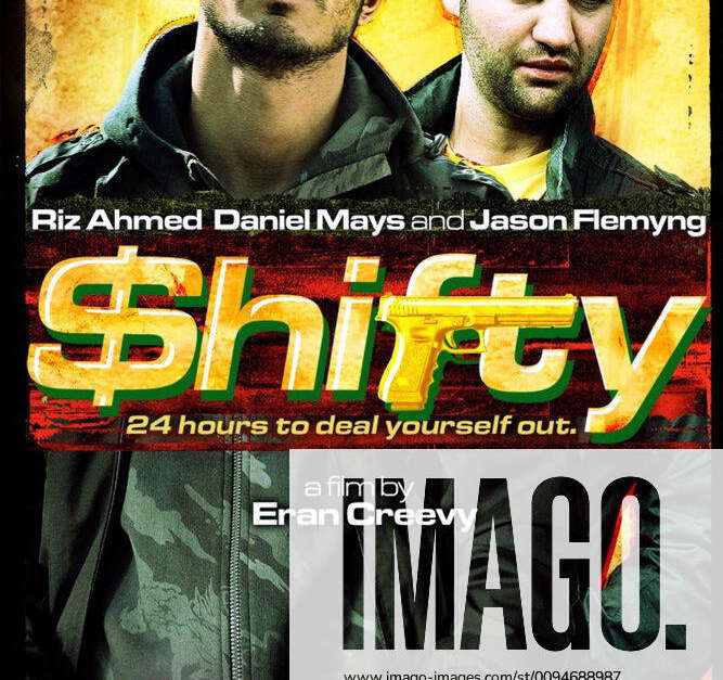 Riz Ahmed & Daniel Mays Poster Characters: Shifty, Chris Film: Shifty ...