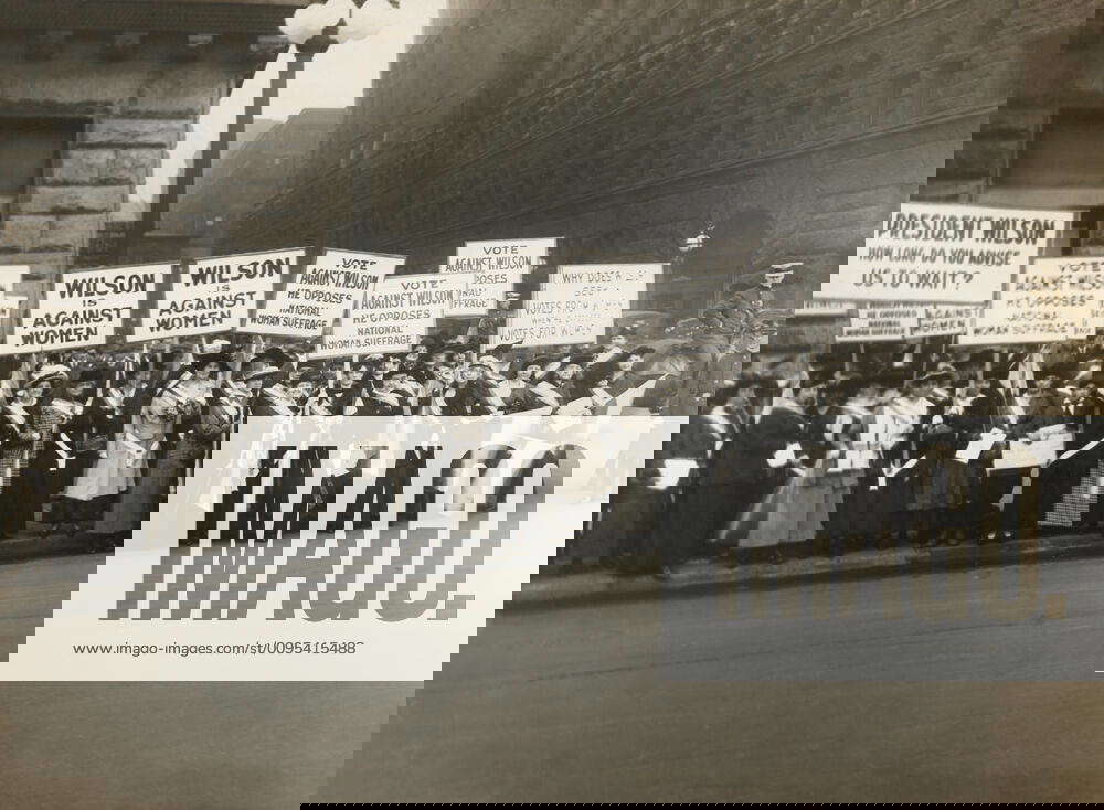 Suffragists Protest U.S. President Woodrow Wilson s Opposition to Woman ...