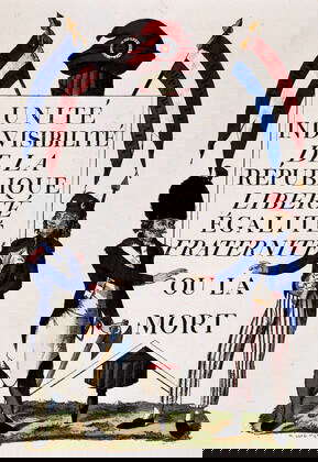 French Revolution Unity, indivisibility of the Free French Republic ...