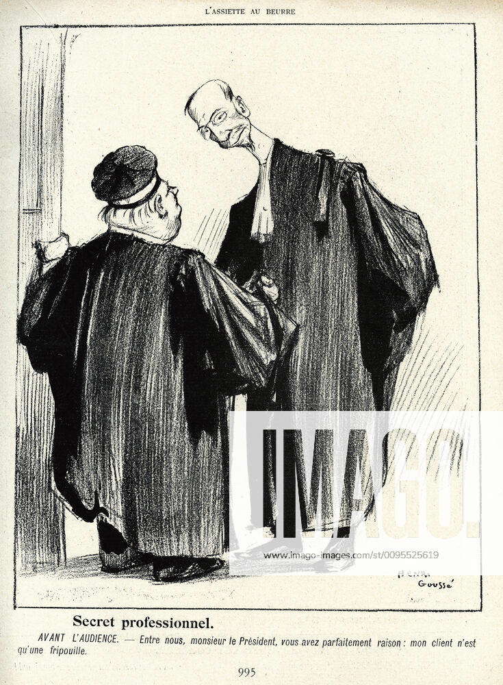 JUSTICE Professional secrecy Before the hearing Between us, Mr ...