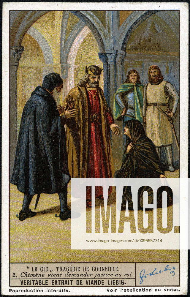 CROWN WORK The Cid of Pierre CORNEILLE 1606 1684 Chimene comes to ask ...