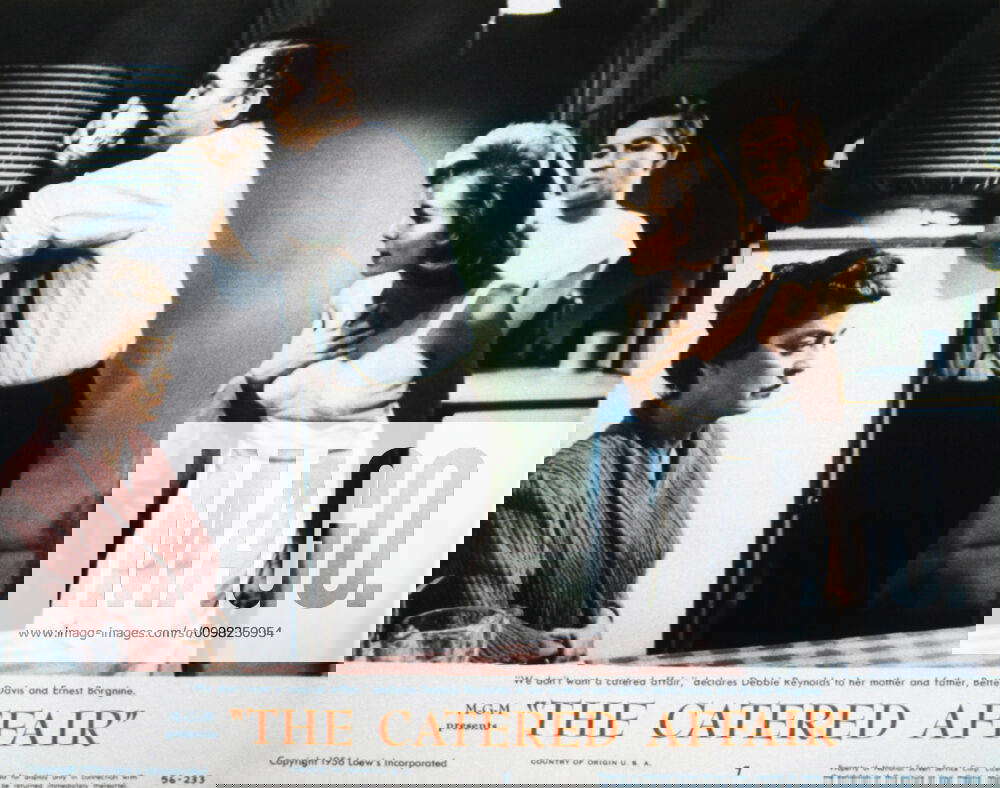 THE CATERED AFFAIR, Bette Davis, Ernest Borgnine, Debbie Reynolds, Ray ...