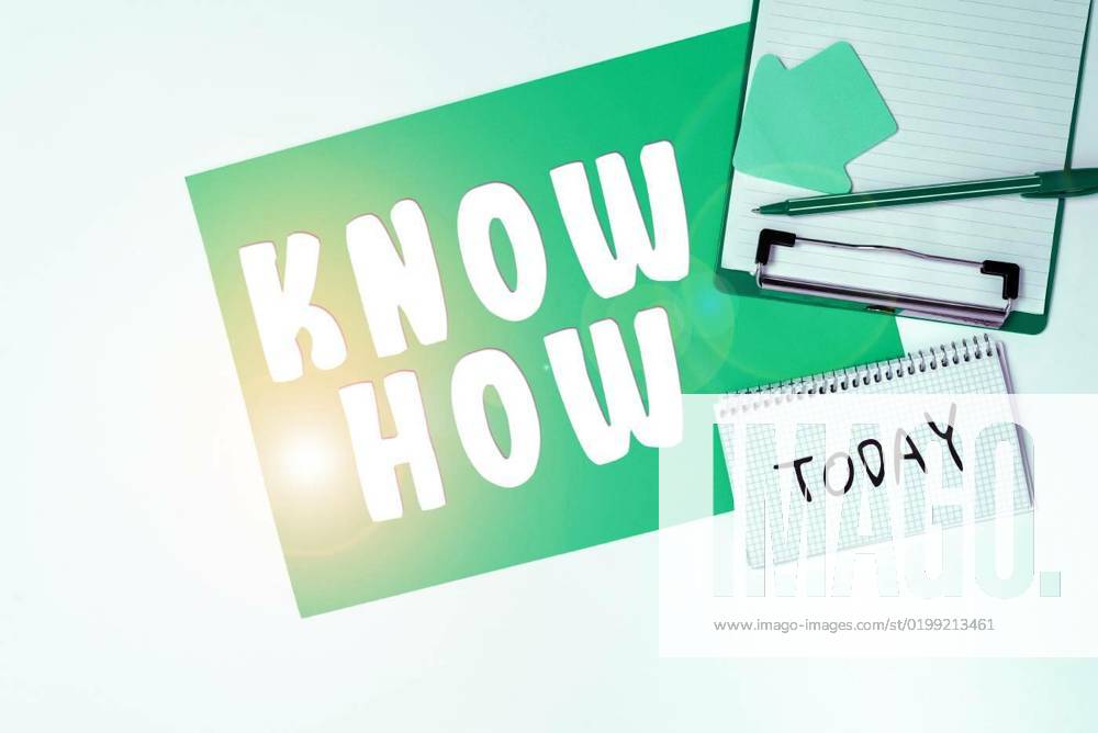 Text sign showing Know How. Business approach The process to learn of ...