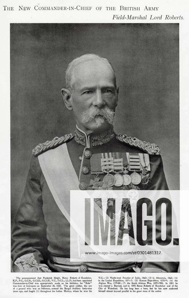 Lord Roberts Frederick Roberts, 1st Earl Roberts (1832 - 1914), British ...