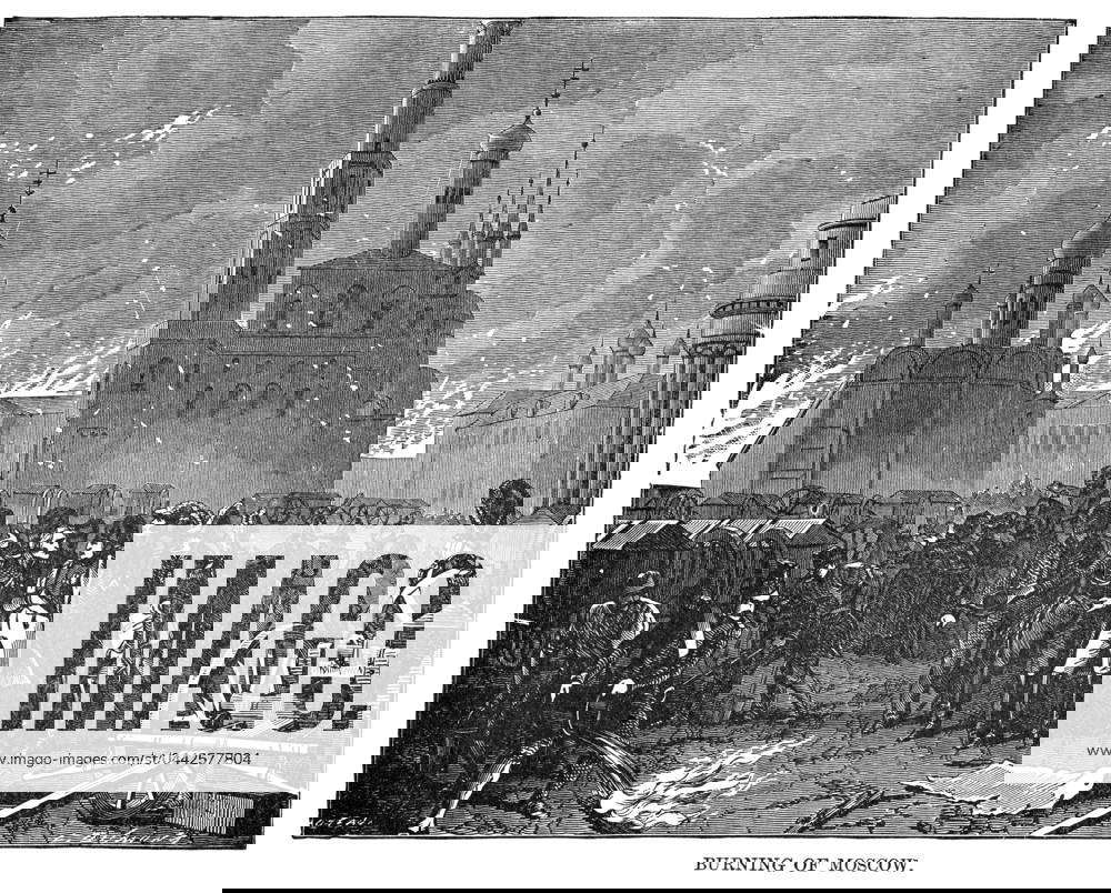 BURNING OF MOSCOW, c1894. Moscow burning during Napoleon s Russian ...